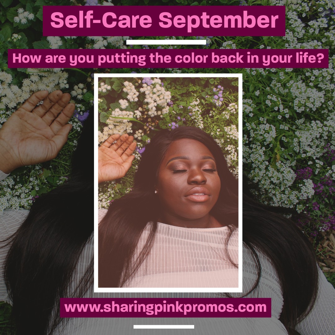 Self-Care September: Living Colorfully – Sharing P.I.N.K Promos. Blog